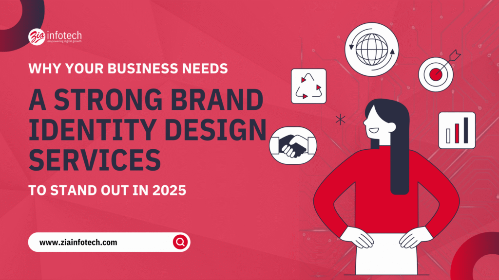 Why Your Business Needs a Strong Brand Identity Design Services to ...